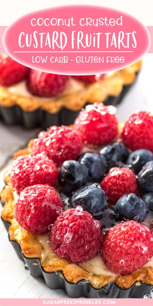 Fresh Fruit Custard Tarts Made Without Sugar (Low Carb & Gluten-Free)
