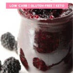 Sugar-Free Blackberry Jam - Water Bath Canning Method