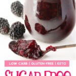 Sugar-Free Blackberry Jam - Water Bath Canning Method